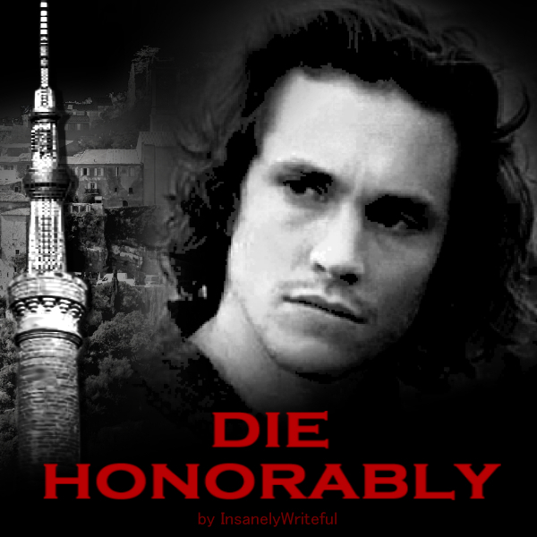 Die Honorably - Chapter 1 - InsanelyWriteful - Multifandom [Archive of ...